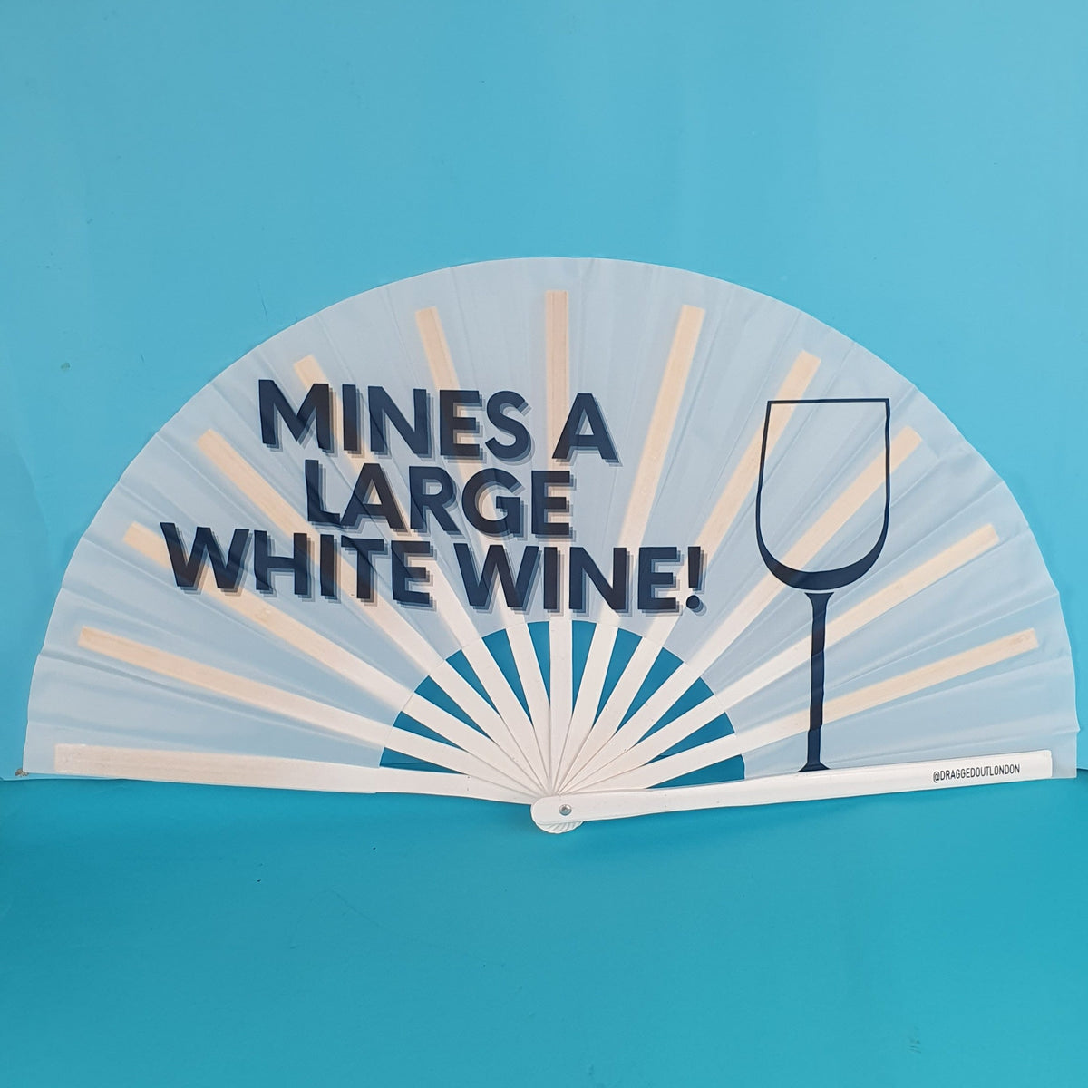 Mines A Wine Fan – Dragged Out