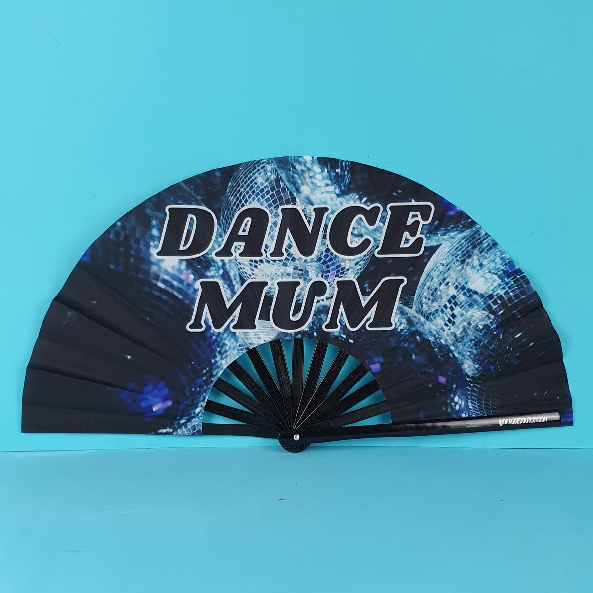 Dance Mum Clack Fan – Dragged Out